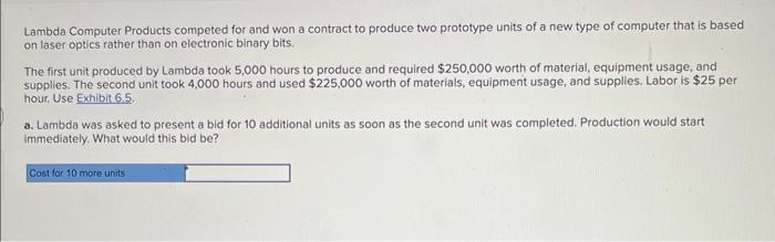 Solved Lambda Computer Products competed for and won a | Chegg.com