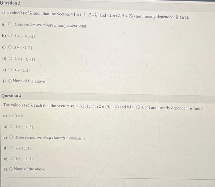 Solved The value(s) of λ such that the vectors v1=(−1,−2−λ) | Chegg.com