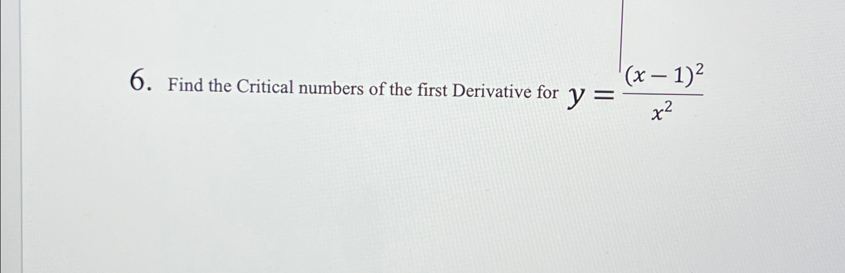Solved Find the Critical numbers of the first Derivative for | Chegg.com