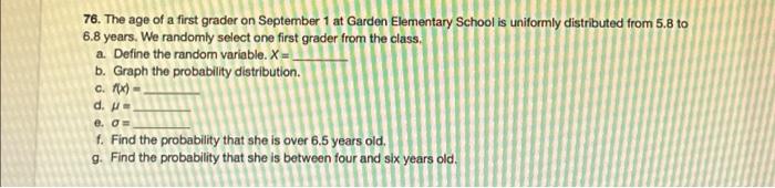 Solved 76. The age of a first grader on September 1 at | Chegg.com