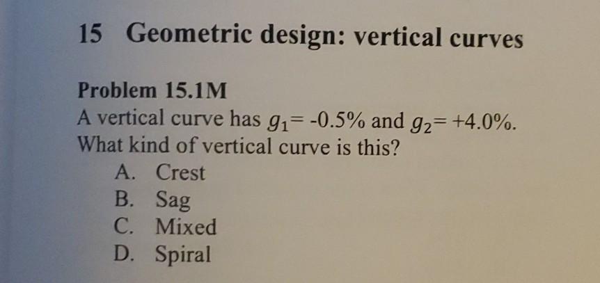 Solved 15 Geometric design: vertical curves Problem 15.1M A | Chegg.com