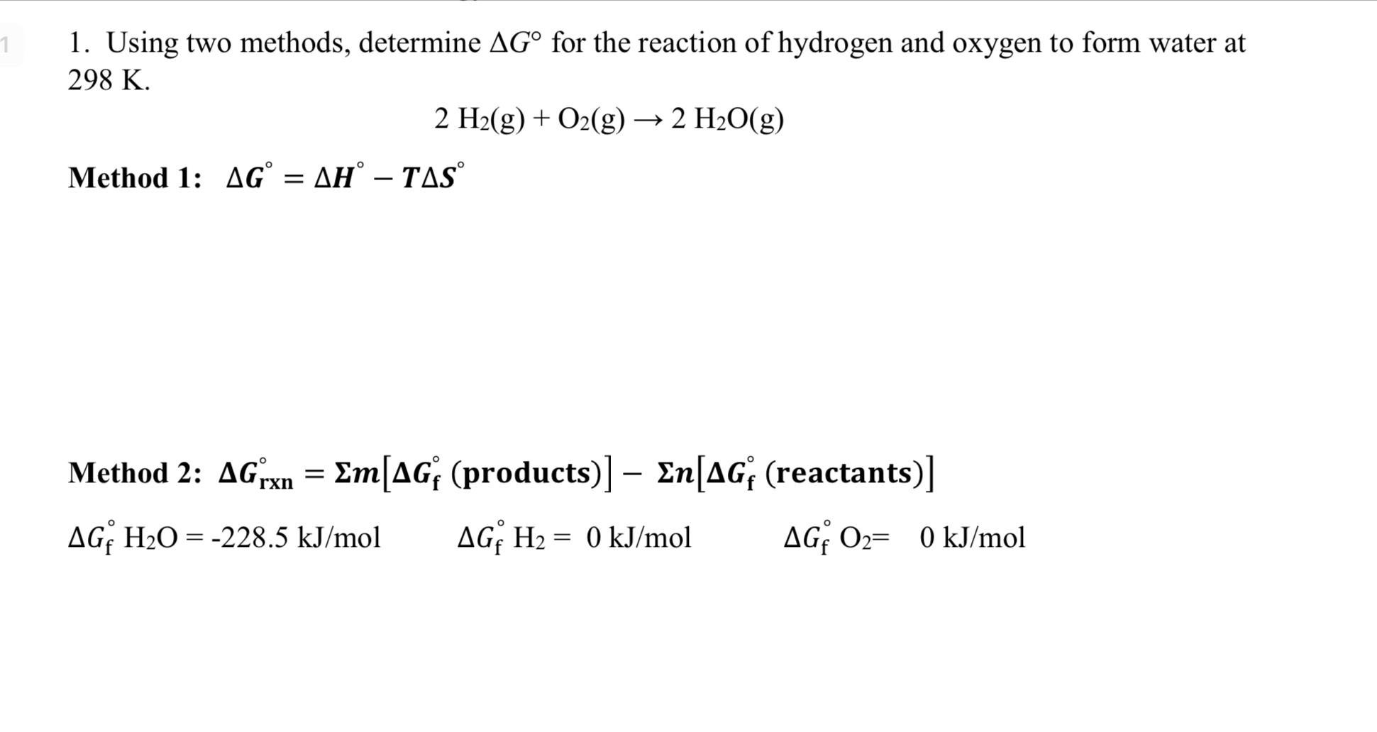 Solved Using two methods, determine ΔG° ﻿for the reaction of | Chegg.com