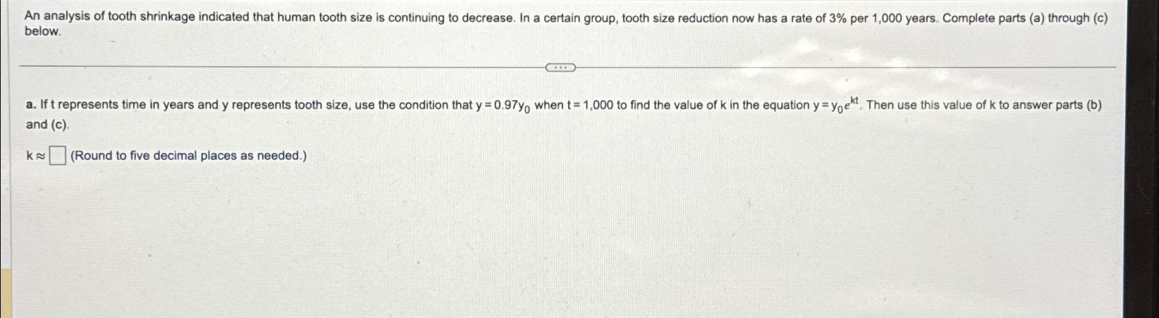 Solved An analysis of tooth shrinkage indicated that human | Chegg.com