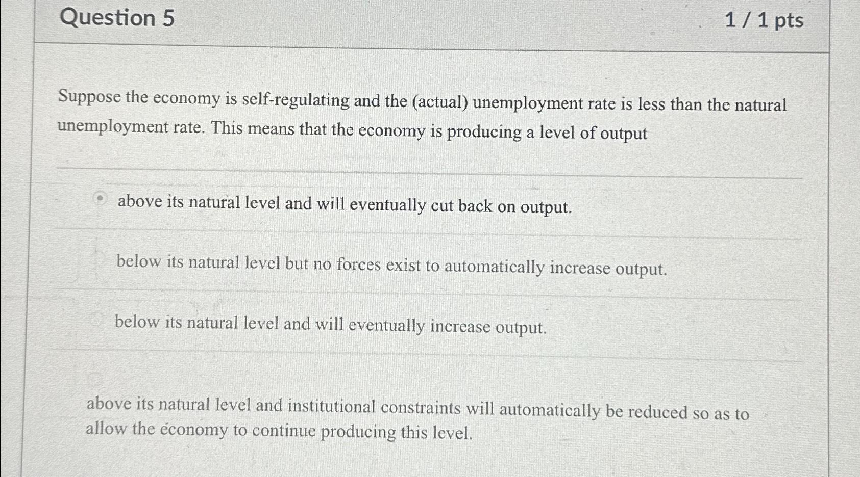 Question 511ptsSuppose the economy is self-regulating | Chegg.com