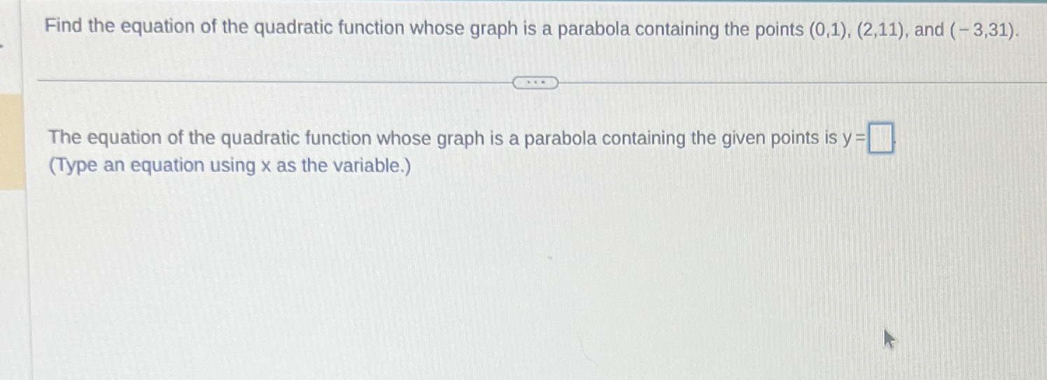Solved Find the equation of the quadratic function whose | Chegg.com