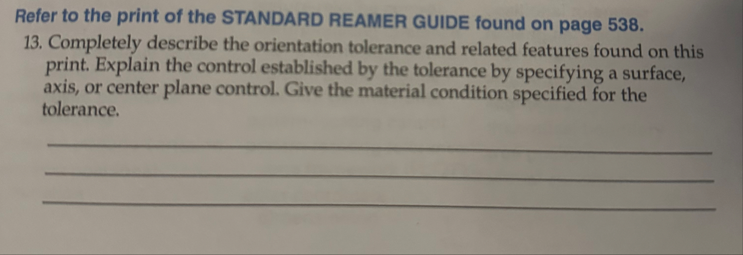 Solved Refer to the print of the STANDARD REAMER GUIDE found | Chegg.com