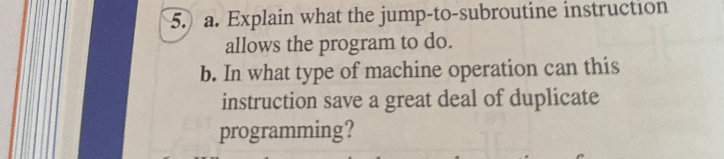 Solved a. ﻿Explain what the jump-to-subroutine instruction | Chegg.com