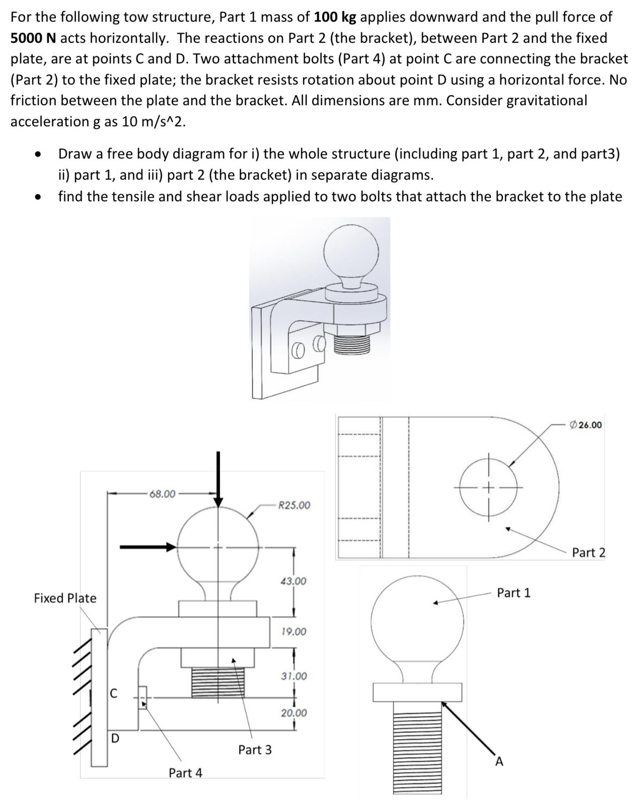Solved For the following tow structure, Part 1 ﻿mass of | Chegg.com