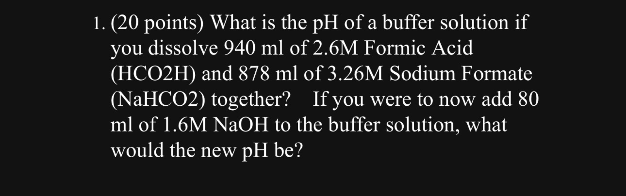 Solved (20 ﻿points) ﻿What is the pH ﻿of a buffer solution if | Chegg.com