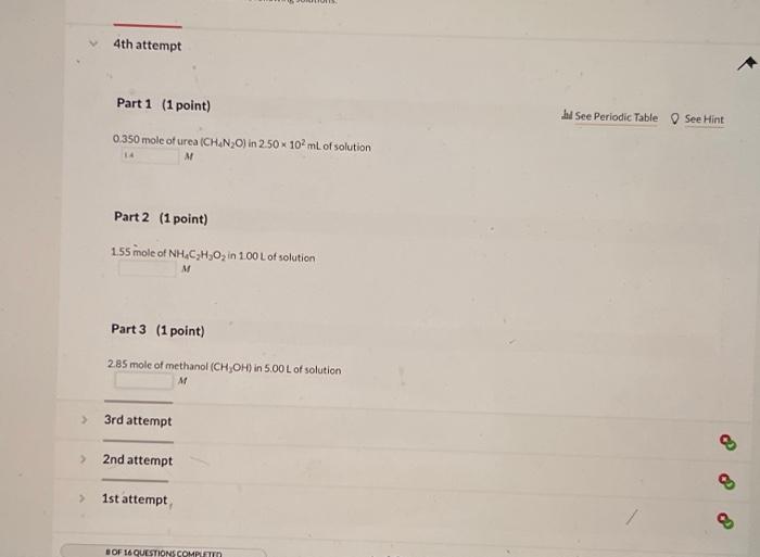 Solved > > 4th attempt Part 1 (1 point) 0.350 mole of urea | Chegg.com
