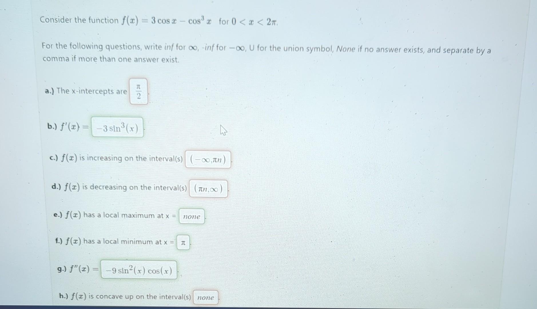 Solved Consider the function f(x)=3cosx−cos3x for 0 | Chegg.com