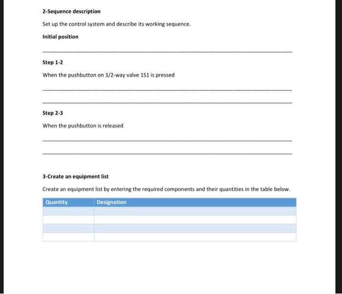 Solved 2-Sequence description Set up the control system and | Chegg.com