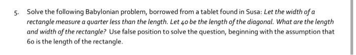 Solved Solve the following Babylonian problem, borrowed from | Chegg.com