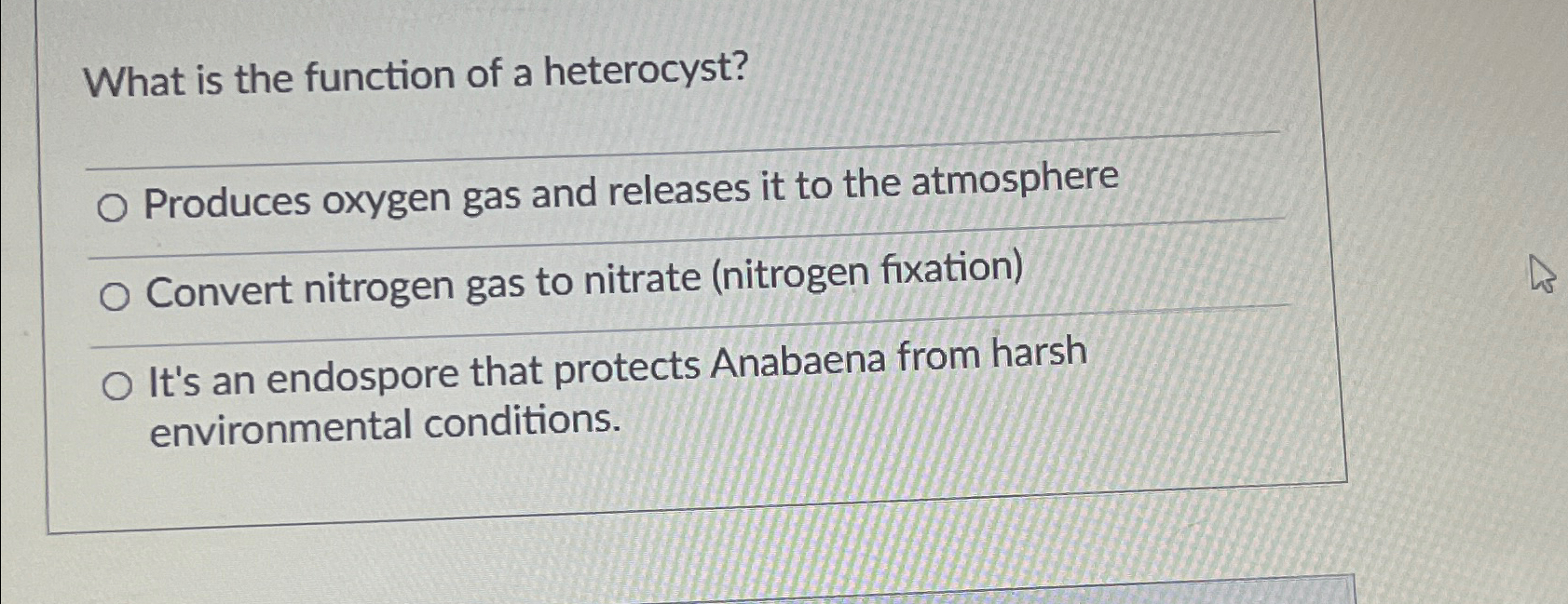 Solved What is the function of a heterocyst?Produces oxygen | Chegg.com