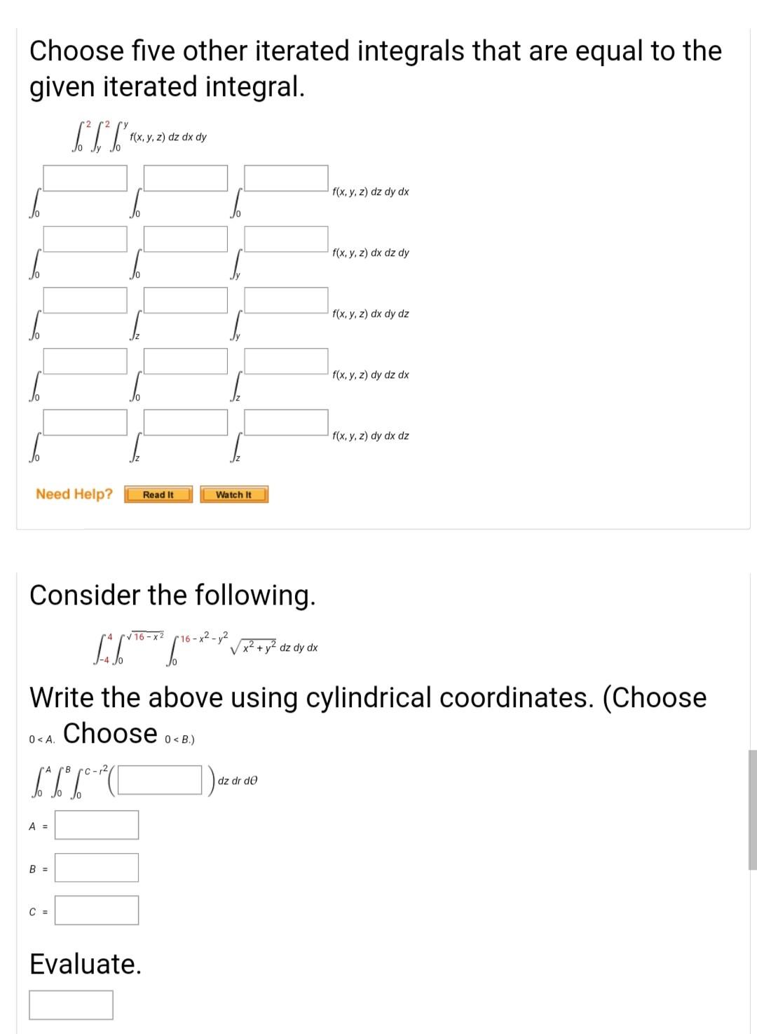Solved Choose five other iterated integrals that are equal | Chegg.com