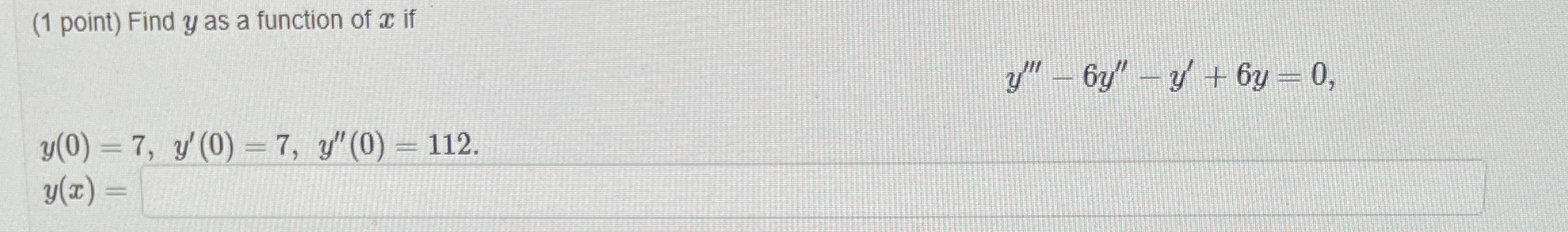 Solved (1 ﻿point) ﻿Find y ﻿as a function of x | Chegg.com