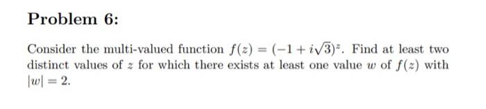 Solved Problem 6: Consider the multi-valued function f(x) = | Chegg.com