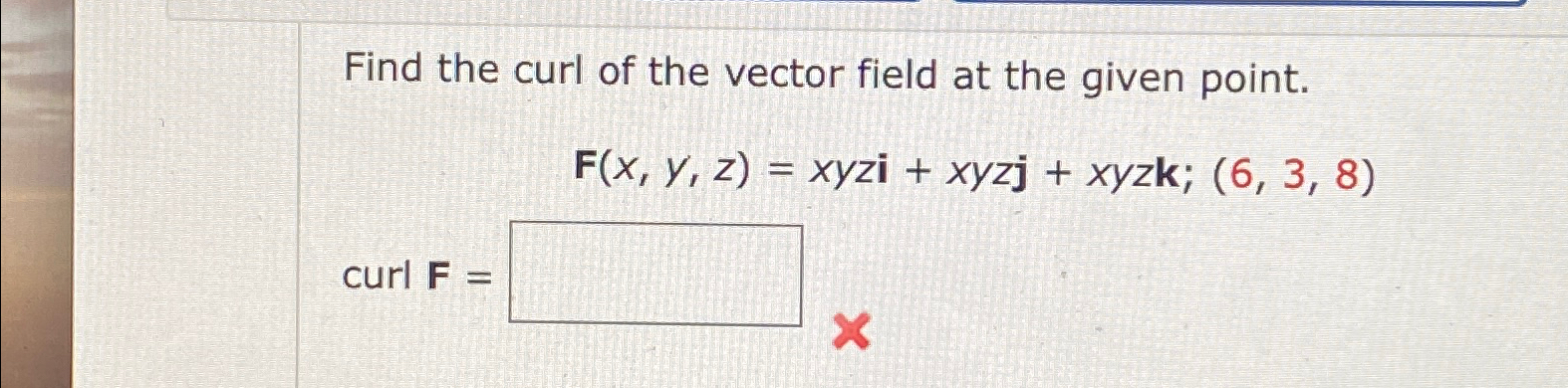 Solved Find the curl of the vector field at the given | Chegg.com