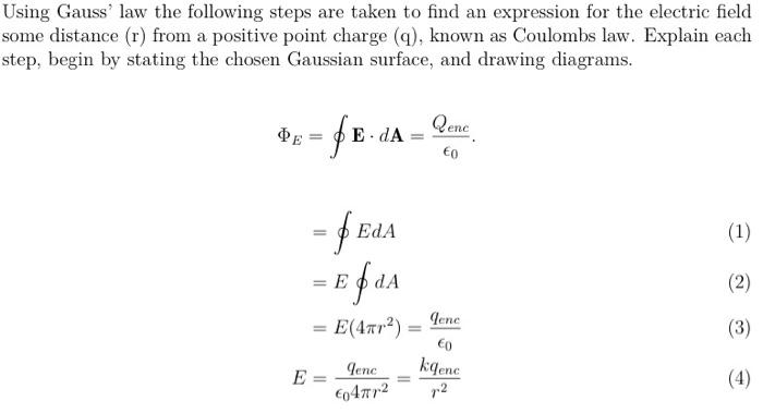 Solved Using Gauss' law the following steps are taken to | Chegg.com