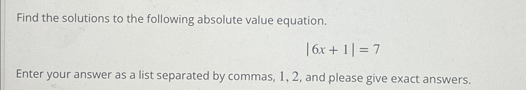 Solved Find the solutions to the following absolute value | Chegg.com