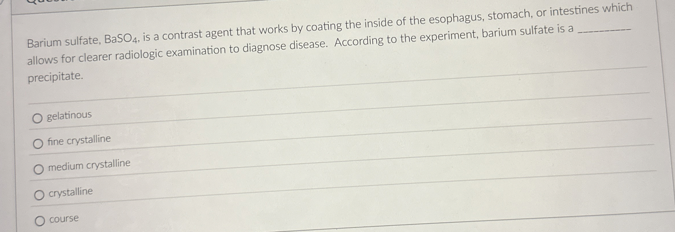 Solved Barium sulfate, BaSO4, ﻿is a contrast agent that | Chegg.com