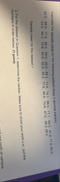 Solved Calculate the sample mean for the following dataset | Chegg.com