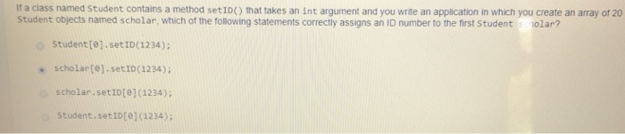 Solved If a class named Student contains a method setID() | Chegg.com