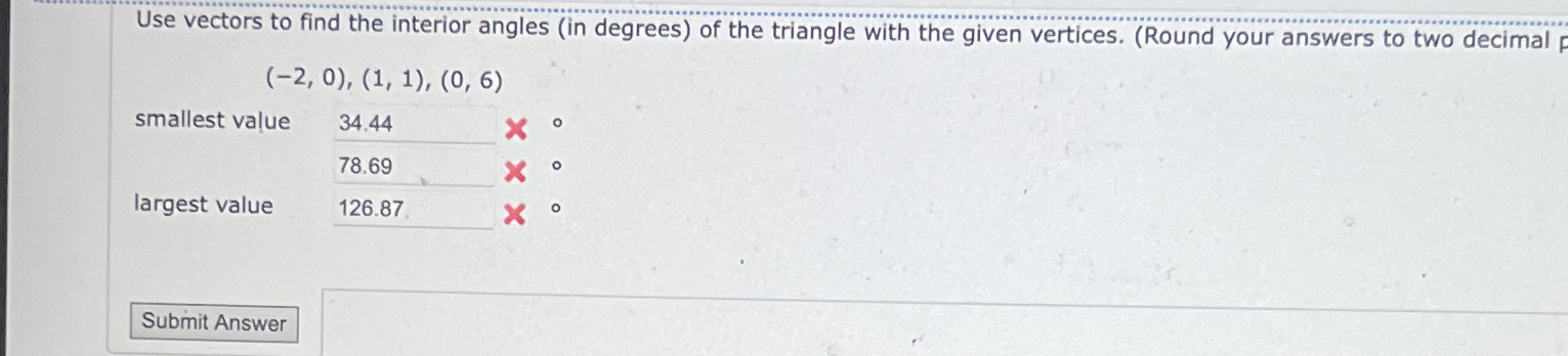 Solved Use vectors to find the interior angles (in degrees) | Chegg.com