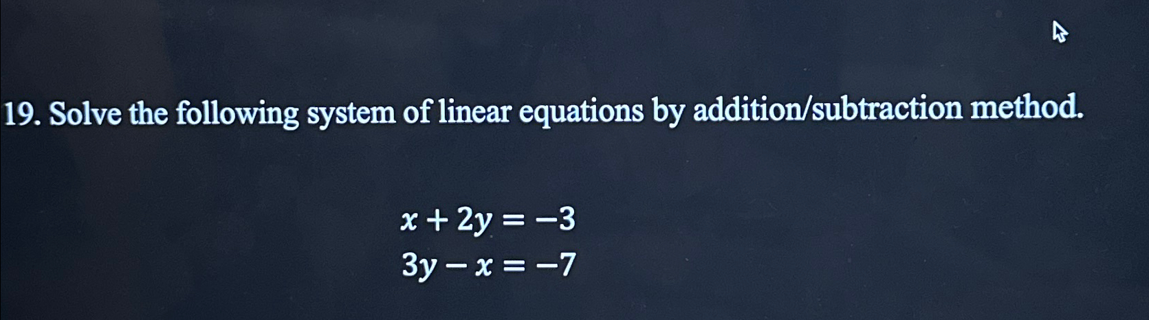 Solved Solve the following system of linear equations by | Chegg.com