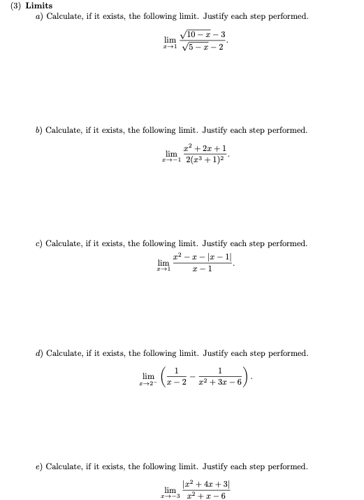 Solved (3) ﻿Limitsa) ﻿Calculate, if it exists, the following | Chegg.com