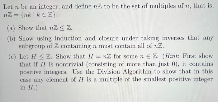 Solved Let n be an integer, and define nZ to be the set of | Chegg.com