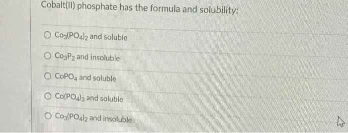 Solved Cobalt(II) phosphate has the formula and solubility: | Chegg.com