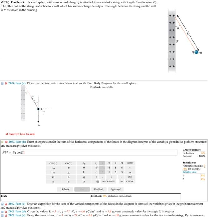 Solved (20\%) Problem 4: A small sphere with mass m and | Chegg.com
