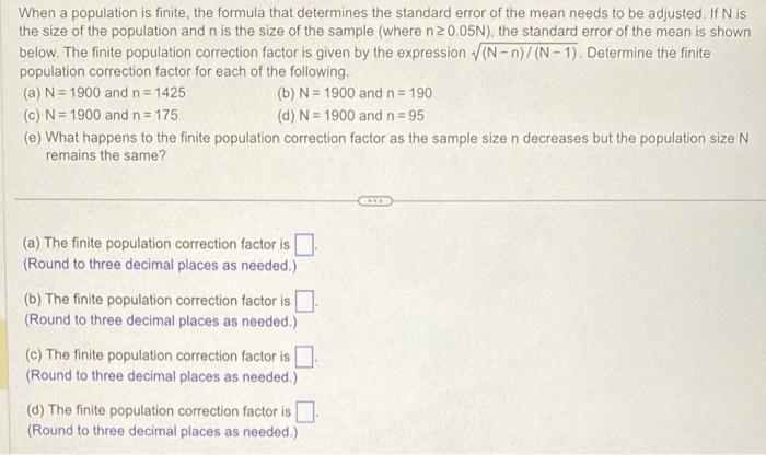 Solved When A Population Is Finite The Formula That