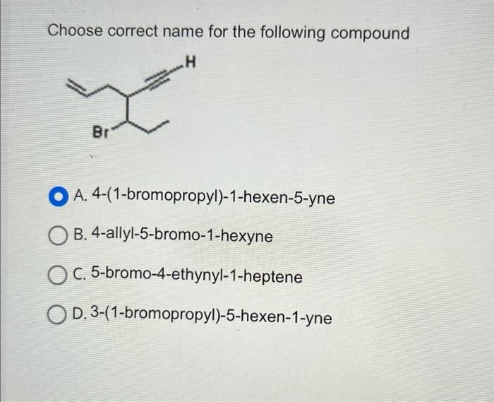 Solved Choose correct name for the following compound A. | Chegg.com