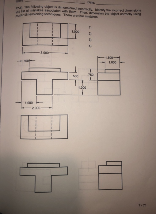 Solved Name. Date: The following object is dimensioned | Chegg.com