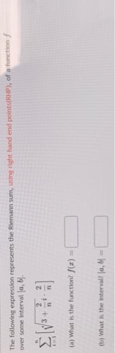 Solved The following expression represents the Riemann sum, | Chegg.com