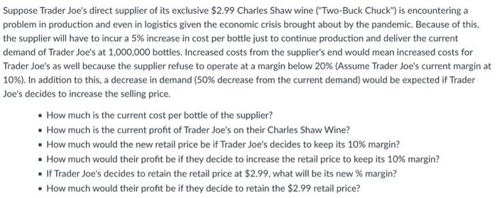 Solved Suppose Trader Joe's direct supplier of its exclusive | Chegg.com