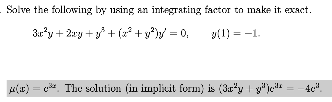 Solved Solve the following by using an integrating factor to | Chegg.com