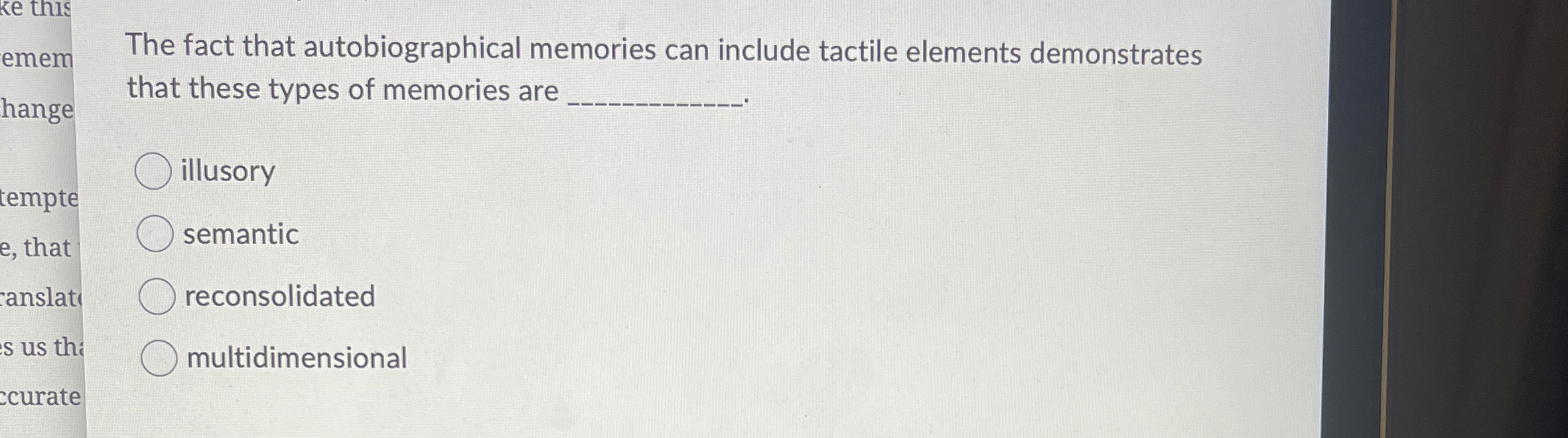 Solved The fact that autobiographical memories can include | Chegg.com
