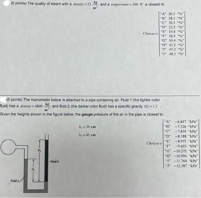 Solved (6 points) The quality of steam with a density \\( | Chegg.com