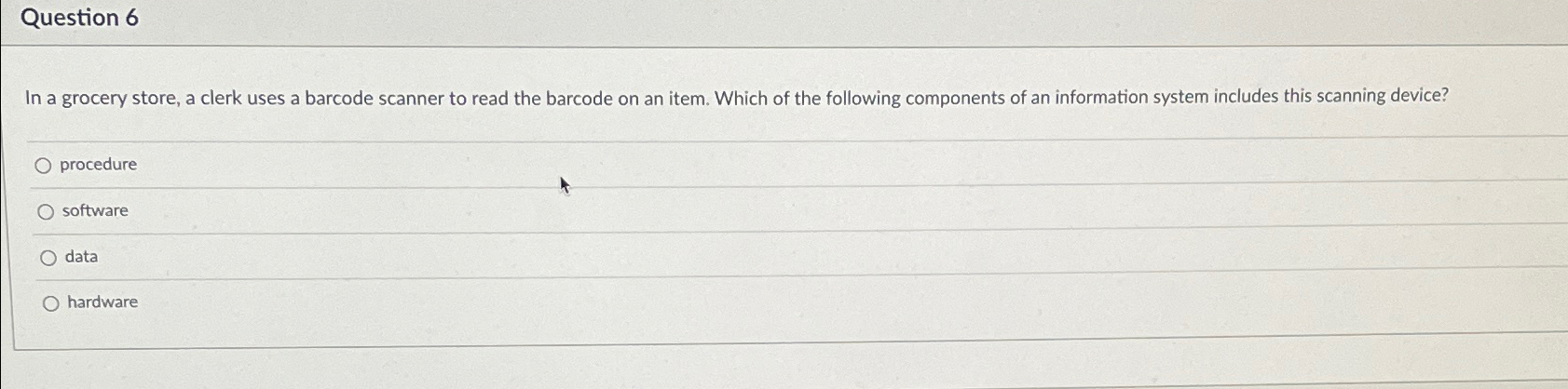 Solved Question 6In a grocery store, a clerk uses a barcode | Chegg.com