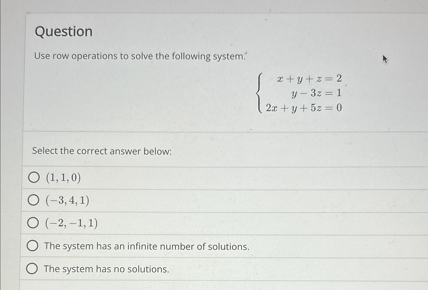 Solved QuestionUse row operations to solve the following | Chegg.com
