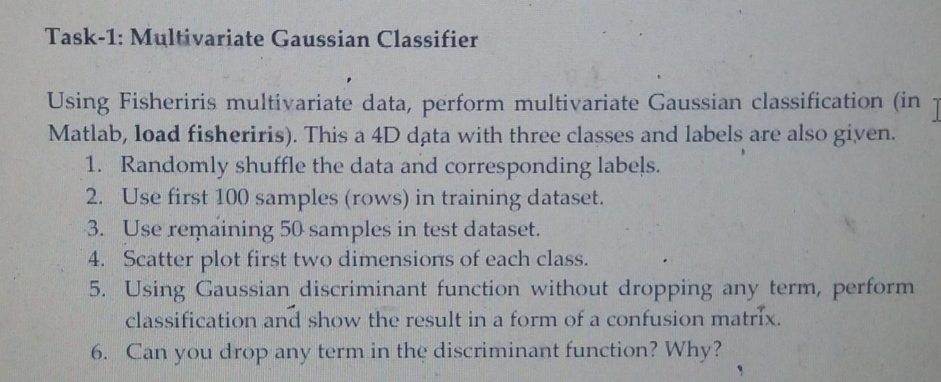 Solved Task 1 Multivariate Gaussian Classifier Using