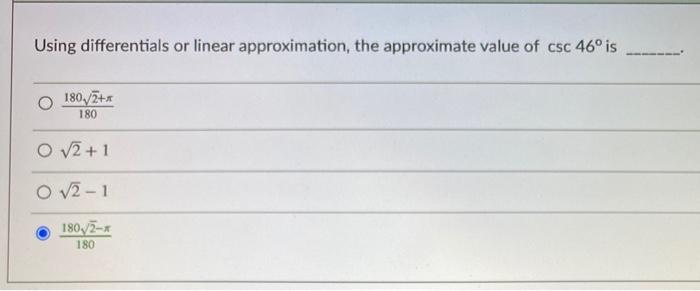 Solved Using differentials or linear approximation, the | Chegg.com