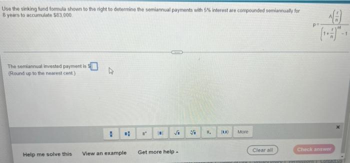Solved Use the sinking fund formula shown to the right to | Chegg.com
