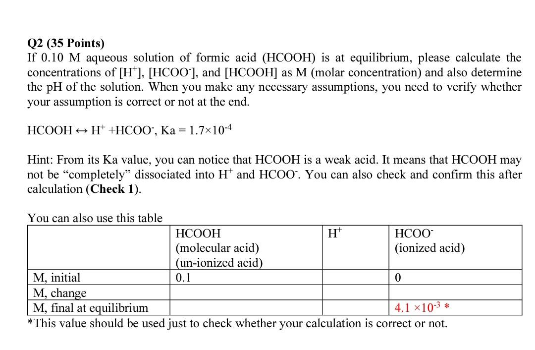 Solved If 0.10 M aqueous solution of formic acid (HCOOH) is | Chegg.com