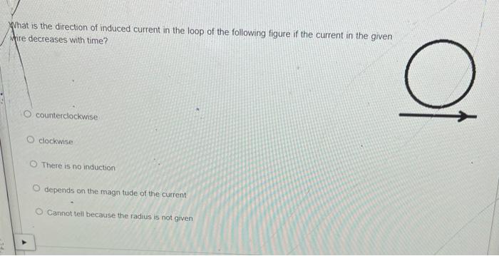 Solved a). What is the direction of induced current in the | Chegg.com