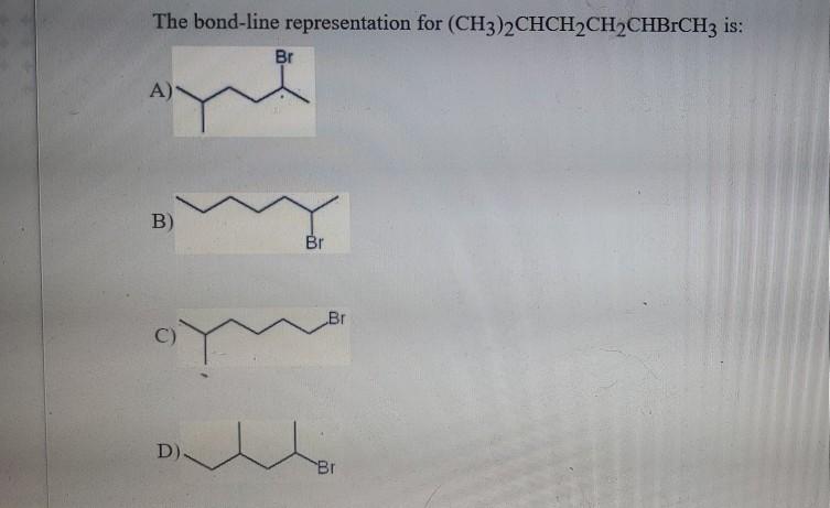Solved The bond-line representation for | Chegg.com
