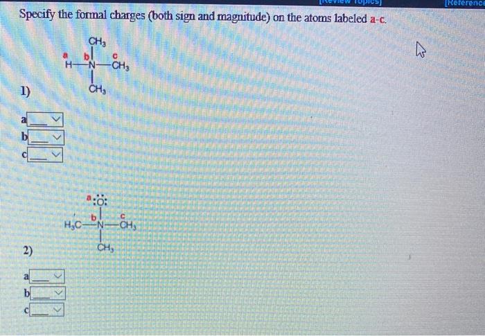 Solved Reference Specify the formal charges (both sign and | Chegg.com